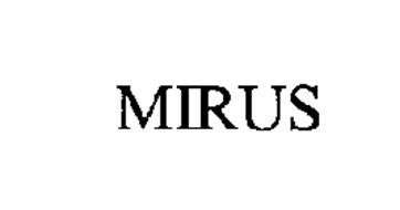 MIRUS Trademark of Material Sciences Corporation, Electronic Materials ...